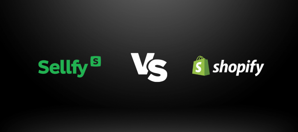 Sellfy vs Shopify - Which is Best for You in 2024?